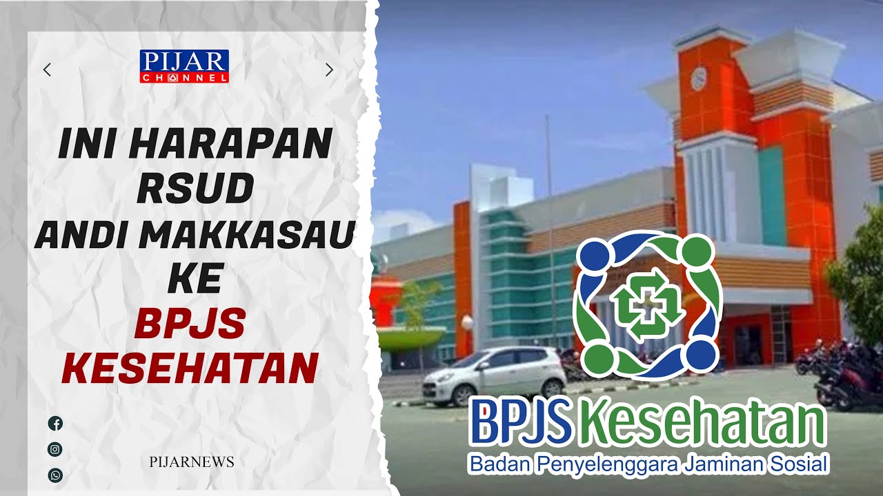 Ini Harapan RSUD Andi Makkasau ke BPJS Kesehatan
