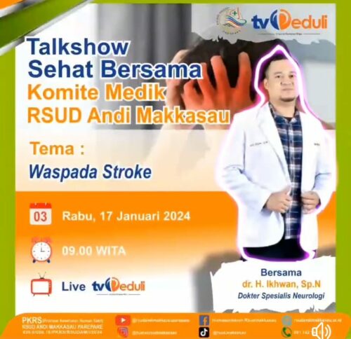 Talkshow Sehat RSUD Andi Makkasau Ulas Tentang Penyakit Stroke